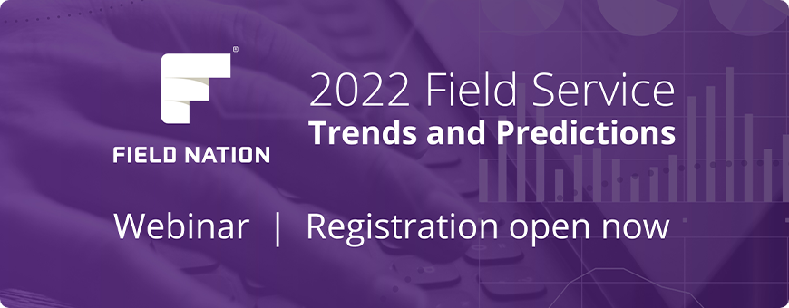 Get started on Field Nation | Field Nation