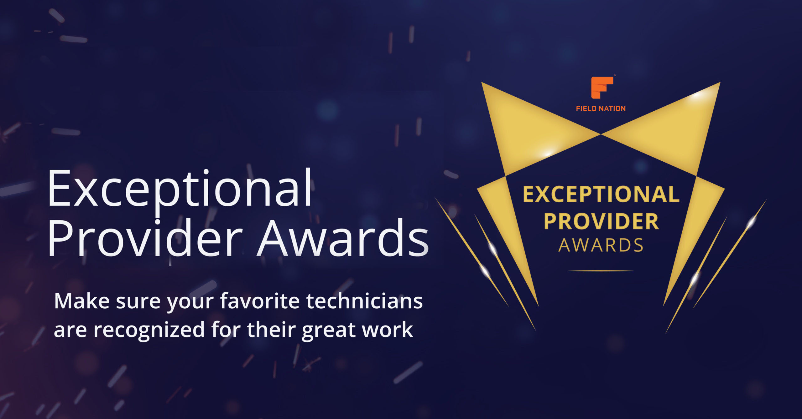 Exceptional Provider Awards | Field Nation