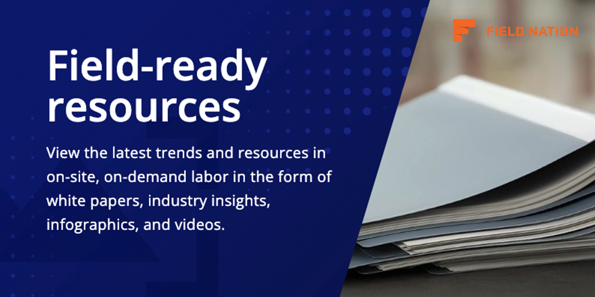 Field-ready resources | Field Nation