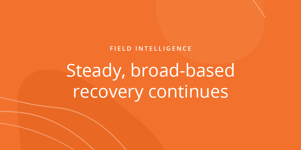 Field Intelligence: Steady, broad-based recovery continues | Field Nation