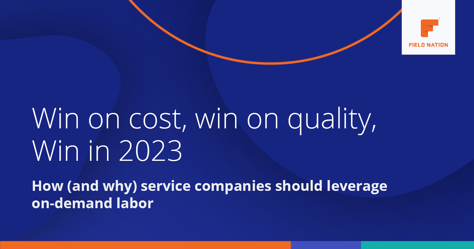 How (and why) field service leaders should leverage on-demand labor ...