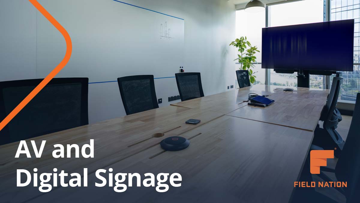 AV & digital signage technicians | Field Nation