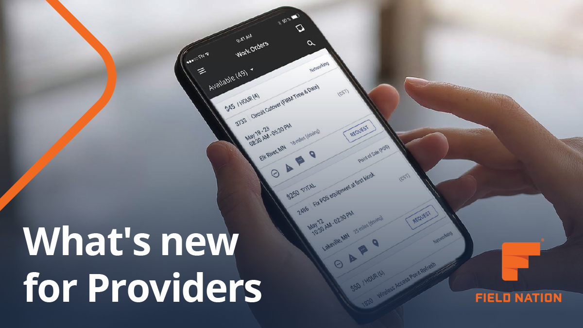 What's new for Providers? | Field Nation
